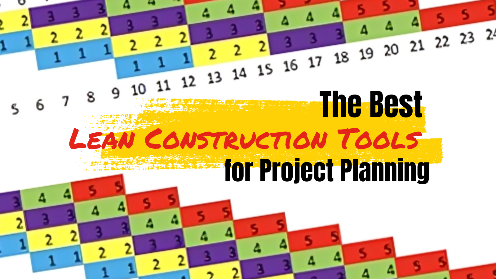 The Best Lean Construction Tools for Project Planning